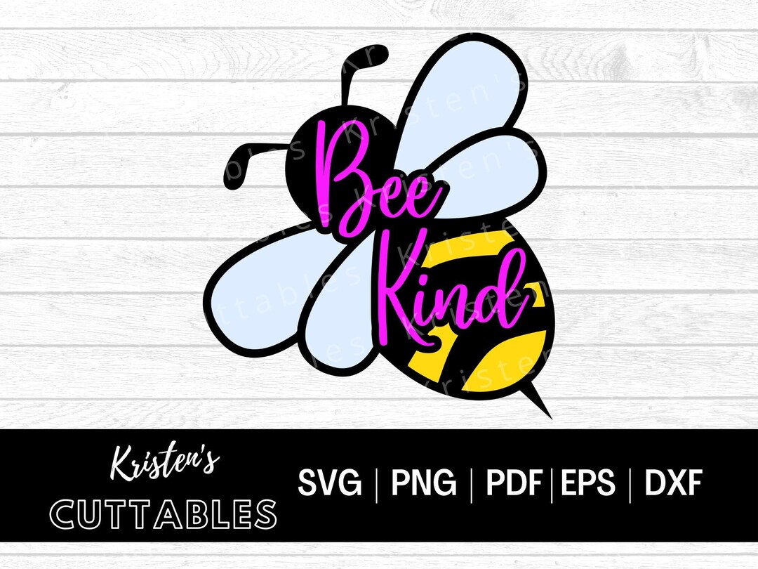 Bee Kind SVG - Layered Bee SVG - Honey Bee Svg - Cute Bee Svg - Bumble ...