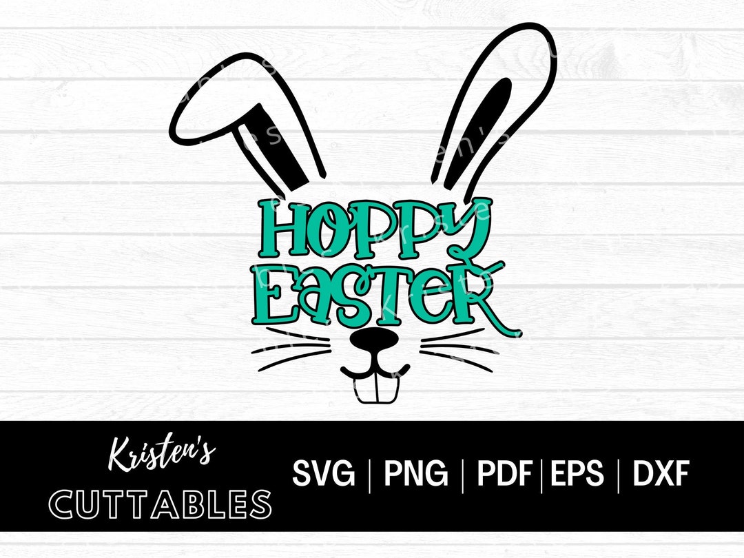 Hoppy Easter SVG - Easter Bunny PNG - Easter Decoration SVG - Happy ...