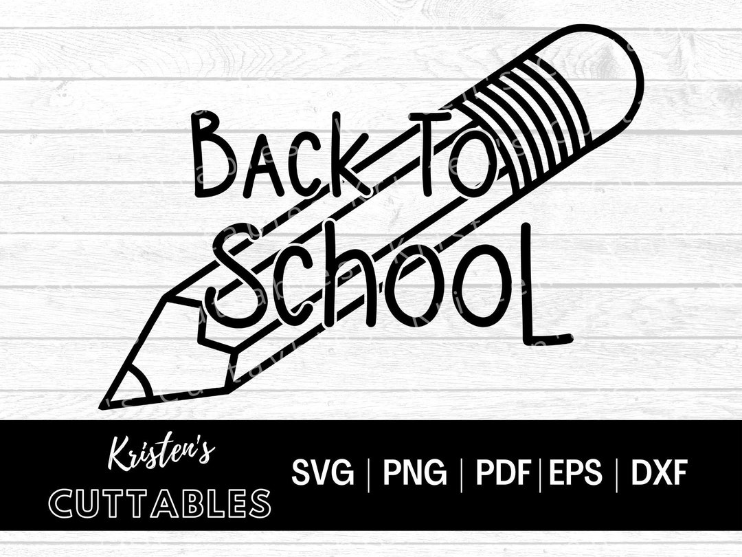 Back to School Pencil SVG - Student SVG - Welcome to School PNG - Grade ...