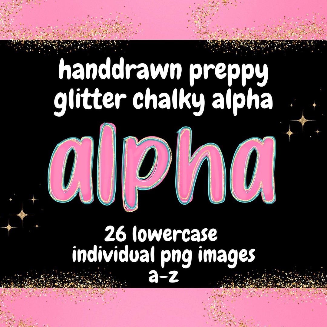 Preppy Brushstroke Alpha, Hand Drawn Doodle Alpha, Gold Glitter Alpha ...