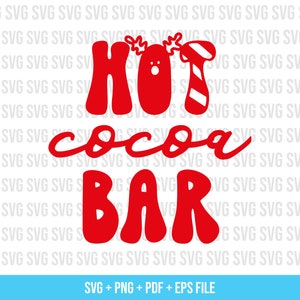 Hot Cocoa Bar Svg, Hot Cocoa Bar Sign, Christmas Classroom Decorations ...