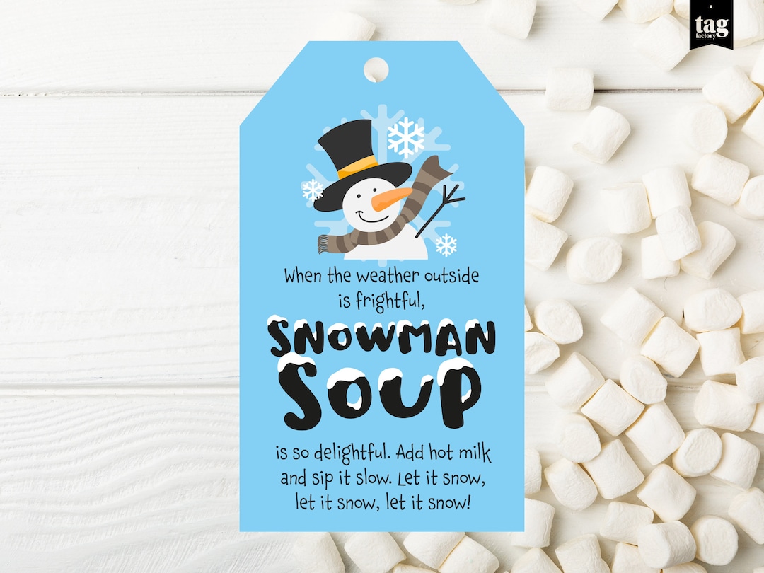 SNOWMAN SOUP Treat Tag Printable // Frosty Snowman Soup Gift Tag ...