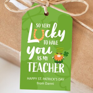 LUCKY to Have YOU Gift Tag Printable EDITABLE St Patrick Day Favor Gift ...