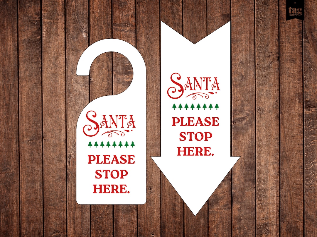 Santa Stop Here Door Sign Printable, Christmas Garland Santa Please ...