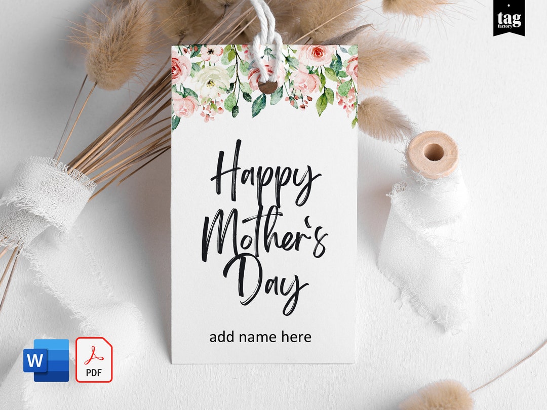 Mother's Day FLORAL Favor Gift Tag Add Name Printable, Happy MOTHERS ...