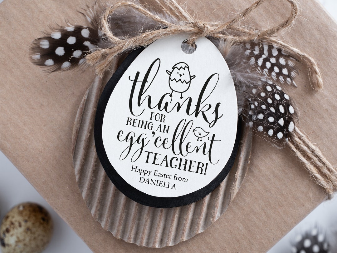 EGG-CELLENT TEACHER Tag Printable Easter Treat Tag for Teacher ...
