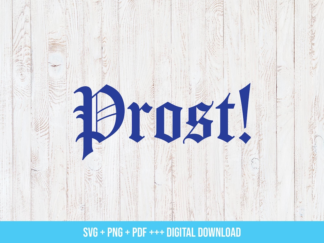 PROST! Svg Plotter, Oktoberfest Svg Plotter, Beer Garden Decoration Svg ...