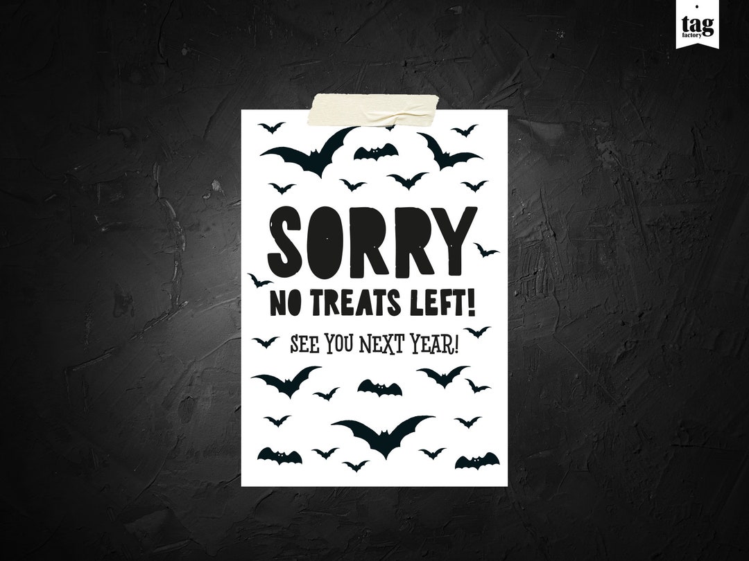 Sorry No Treats Left Sign Halloween Printable SORRY No Treats - Etsy