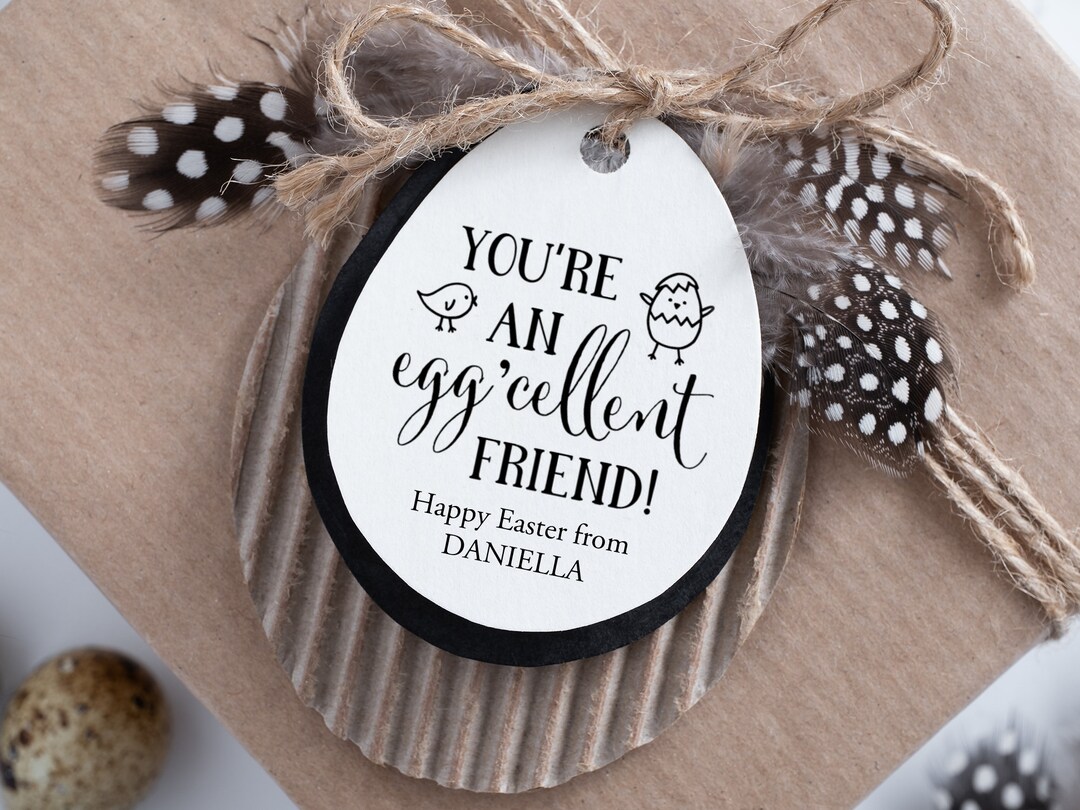EGG-CELLENT Friend Easter Tags Printable, Easter Favors Class, Easter ...