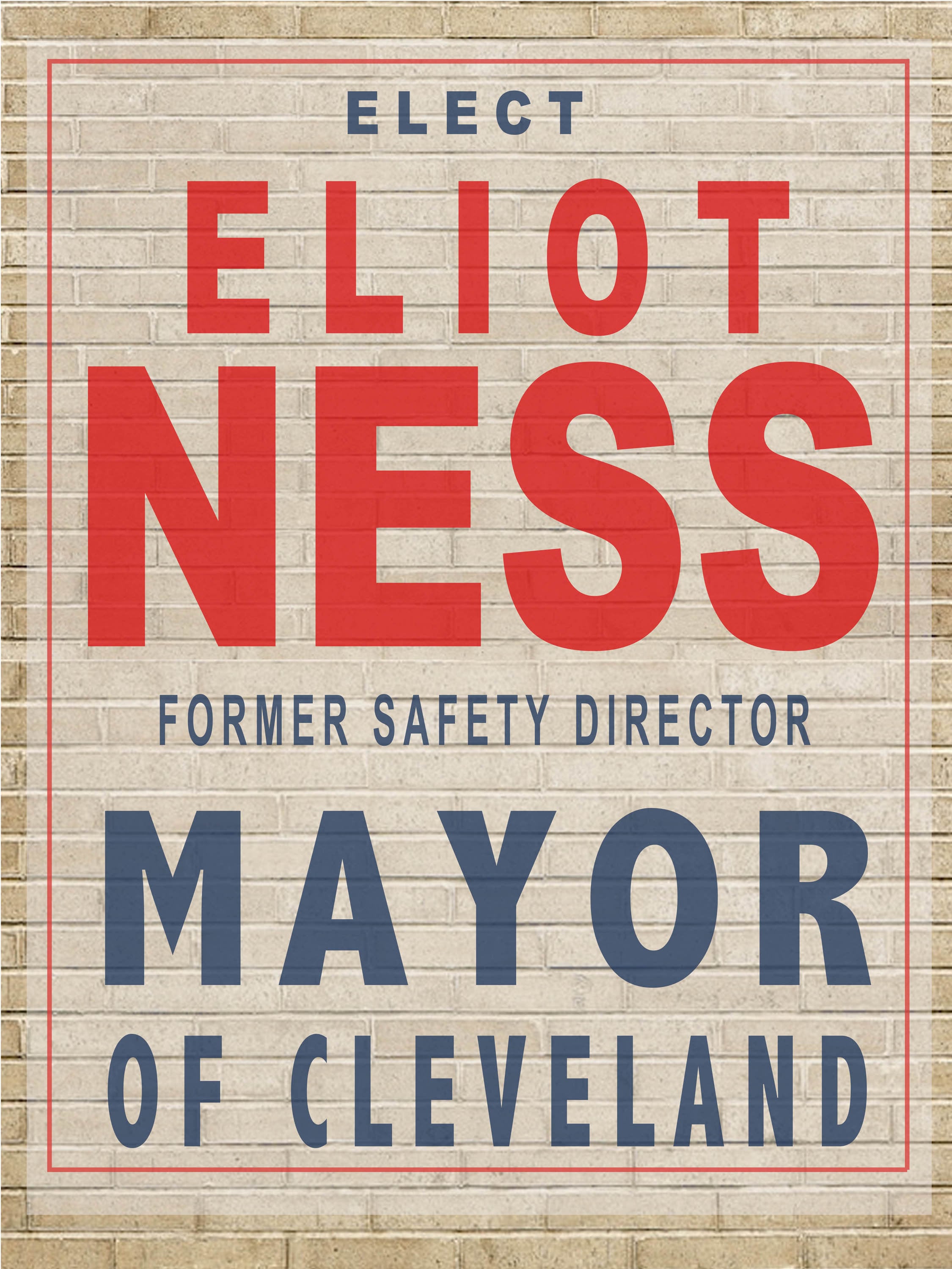 18"x24" Elliott Ness for Mayor Cleveland, Ohio Sign Reproduction 1938 ...