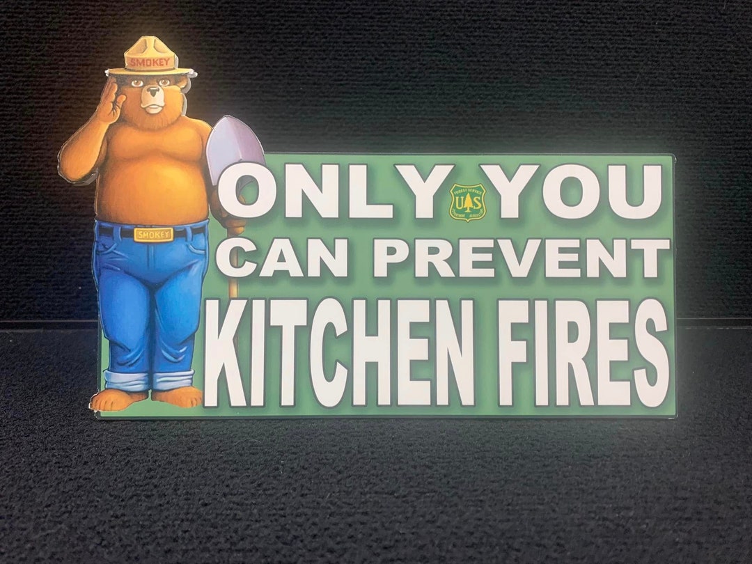 Only You Can Prevent Kitchen Fires Smokey the Bear Fun Kitchen Sign ...