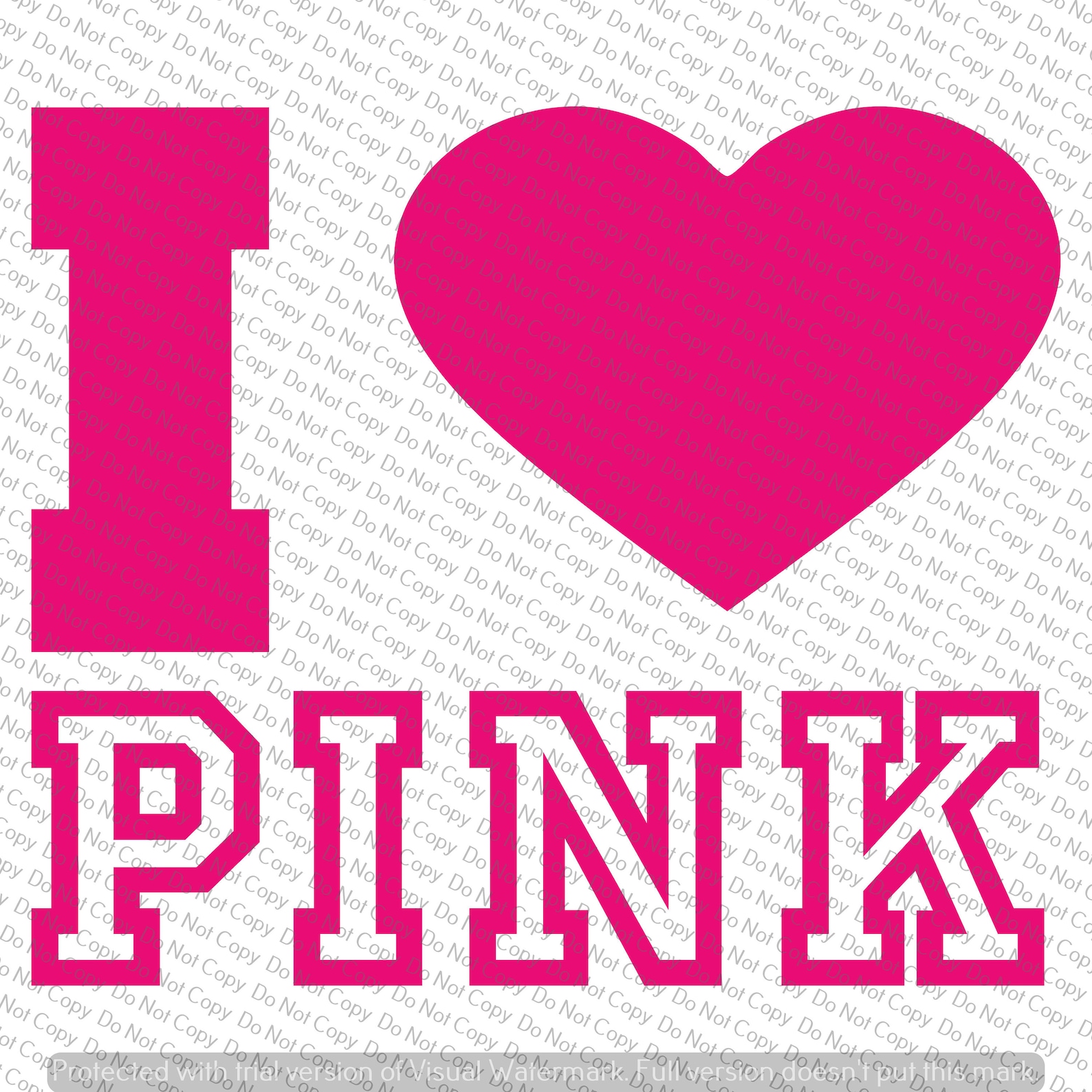 I Love Pink SVG File Cricut Design Space Silhouette Vinyl Iron | Etsy