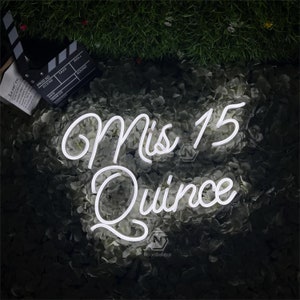 Mis Quince Neon Sign Custom Wall Decor, LED Neon Sign Party Decor, Neon ...