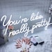 You're Like Really Pretty Neon Sign Custom Wall Decor, Weddin Neon Sign ...