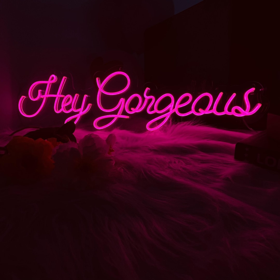Hey Gorgeous Neon Sign, Wedding Neon Sign, Personalized Gifts, Wall ...