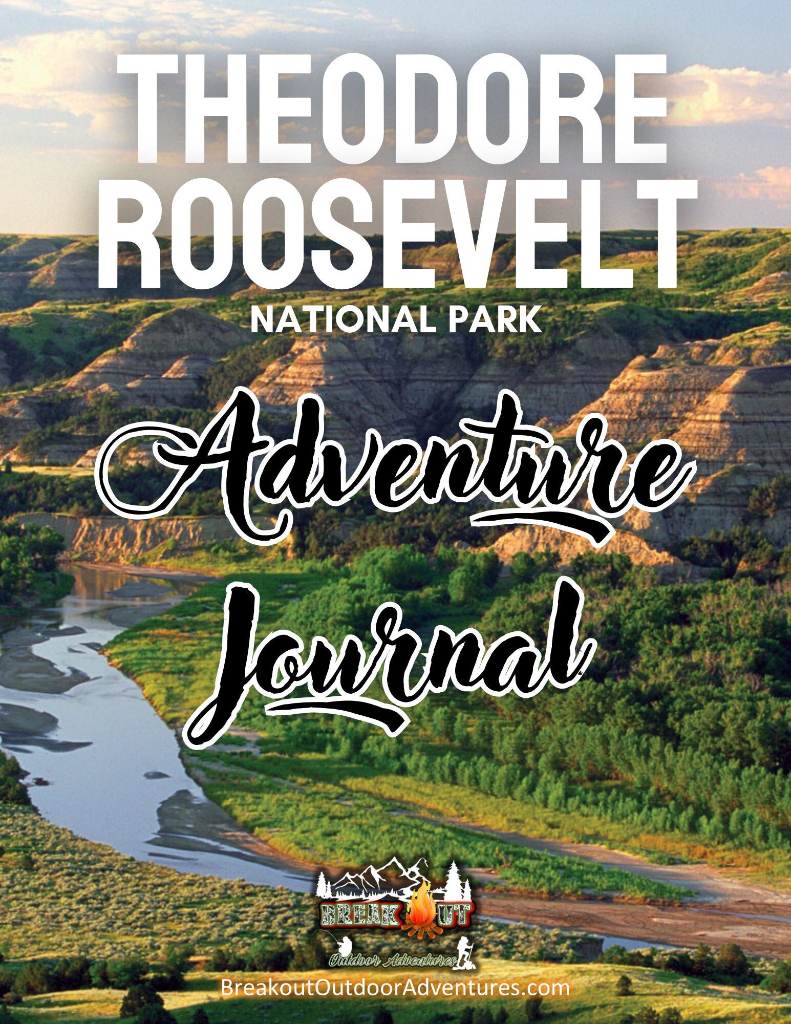 Theodore Roosevelt National Park Adventure Journal: DIGITAL DOWNLOAD ...