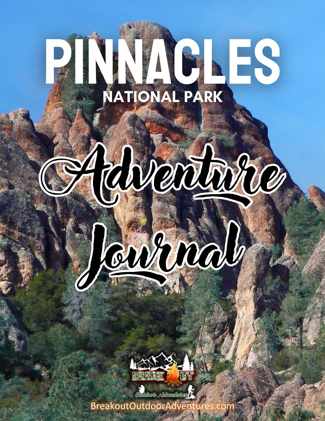 Pinnacles National Park Adventure Journal: DIGITAL DOWNLOAD/PRINTABLE ...