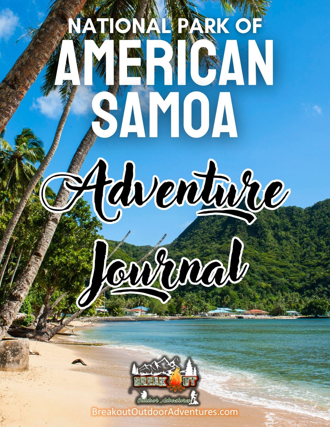 National Park of American Samoa Adventure Journal: DIGITAL DOWNLOAD ...