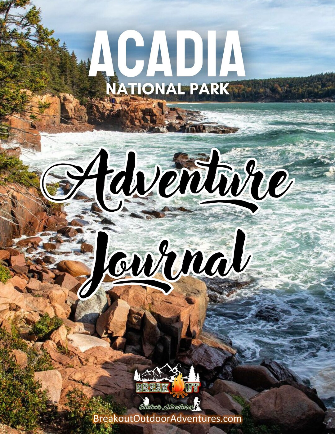 Acadia National Park Adventure Journal: DIGITAL DOWNLOAD/PRINTABLE - Etsy