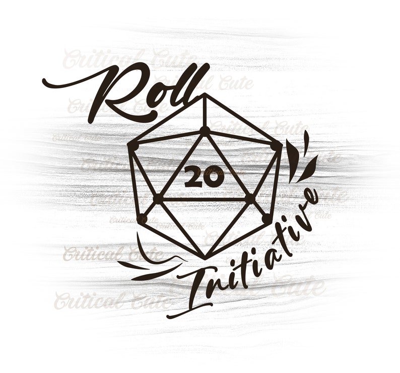 Roll Initiative D20 Dnd SVG Cut File Shirt Design Printable Instant ...