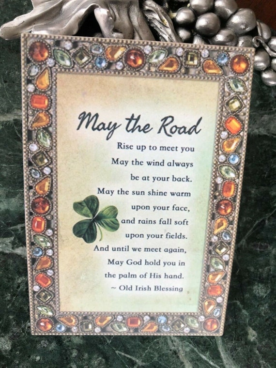 Irish Blessing May the road rise up to meet you. | Etsy