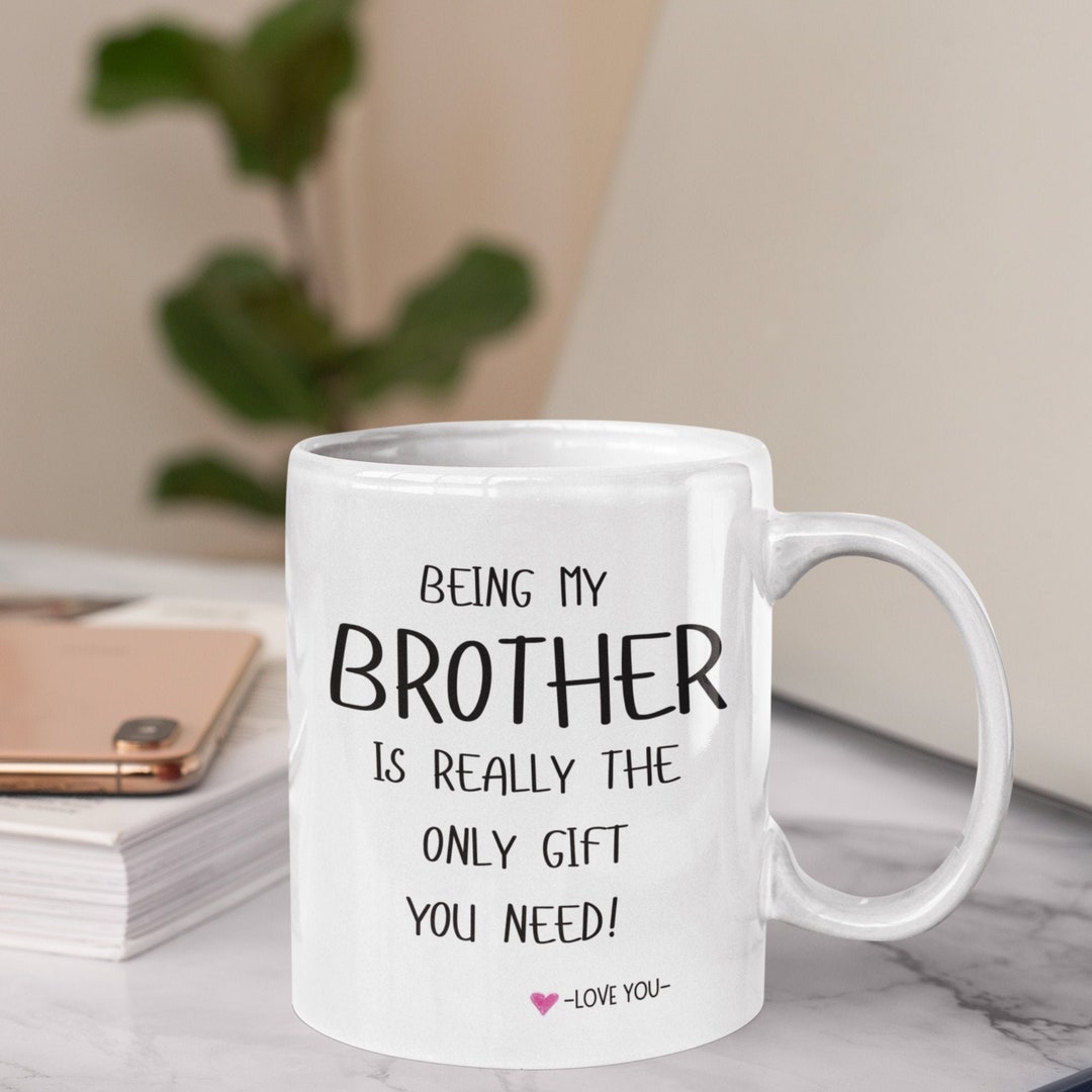 Funny Brother Gift, Brother Mug, Best Brother, for Him, Gift for ...