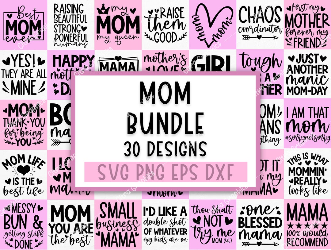 Mom Svg Bundle, Mothers Day Svg, Mom Life Svg, Mama Svg, Blessed Mama ...