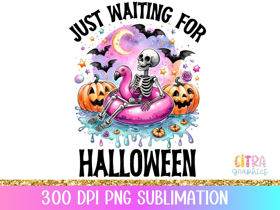 Just Waiting for Halloween PNG, Funny Halloween Png, Summer Halloween ...