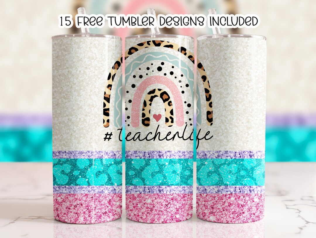 Teacher Rainbow Tumbler Design PNG, Teacher Life Png, 20oz Sublimation ...