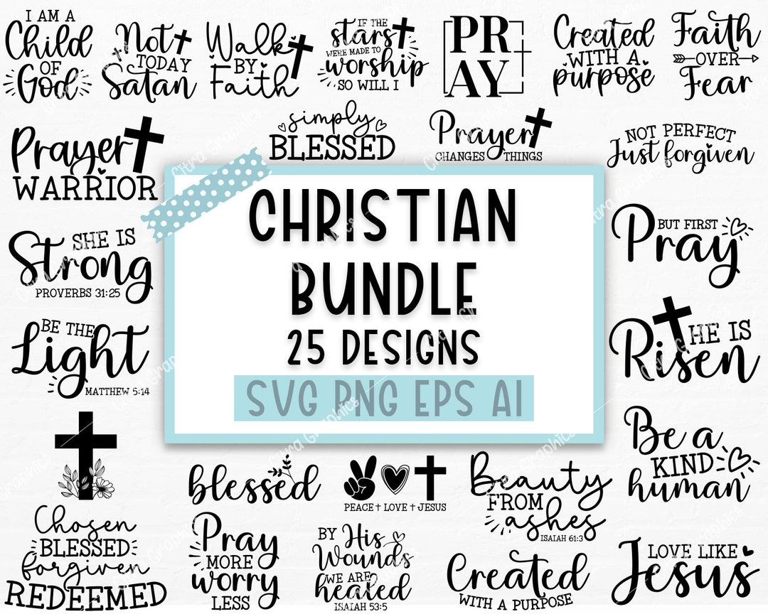 Christian Bundle Svg Faith Bundle Svg God Svg Jesus Svg Bible Verse