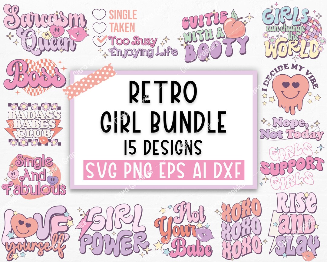 Retro Girl SVG Bundle, Sassy SVG, Girl Power, Girl Boss Svg, Cute Svg ...