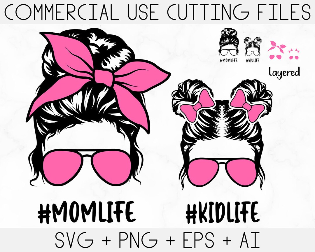 Mom Life Kid Life Svg, Mom Life Svg, Mom Life Cut Files, Messy Bun Mom ...