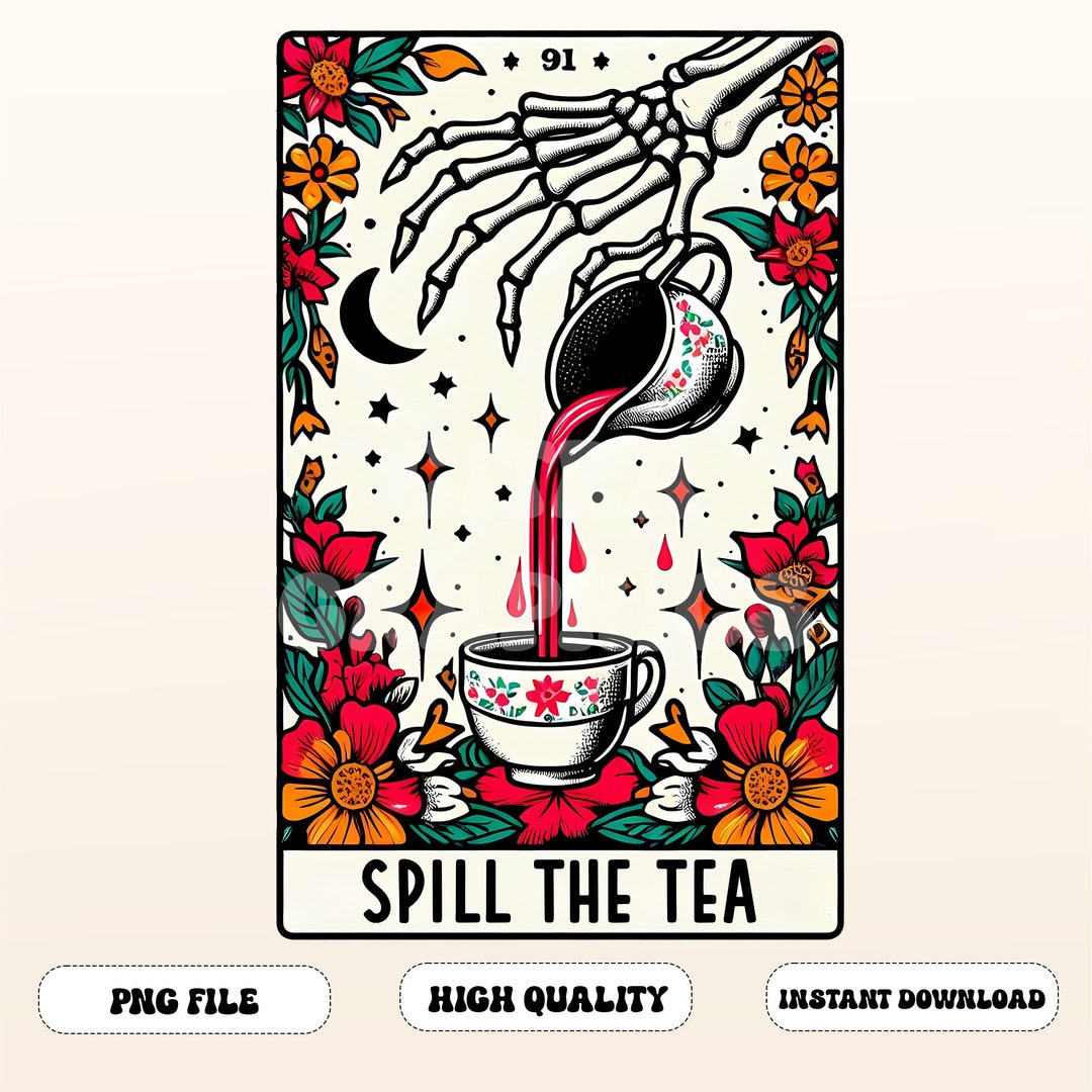 Spill the Tea Funny Tarot Card PNG, Sarcastic Skeleton Skull ...