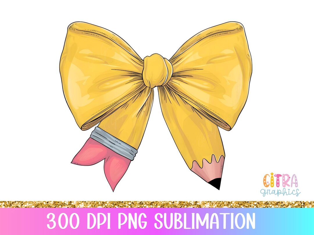 Coquette Teacher Png, Coquette Pencil Bow Png, Back to School Png ...