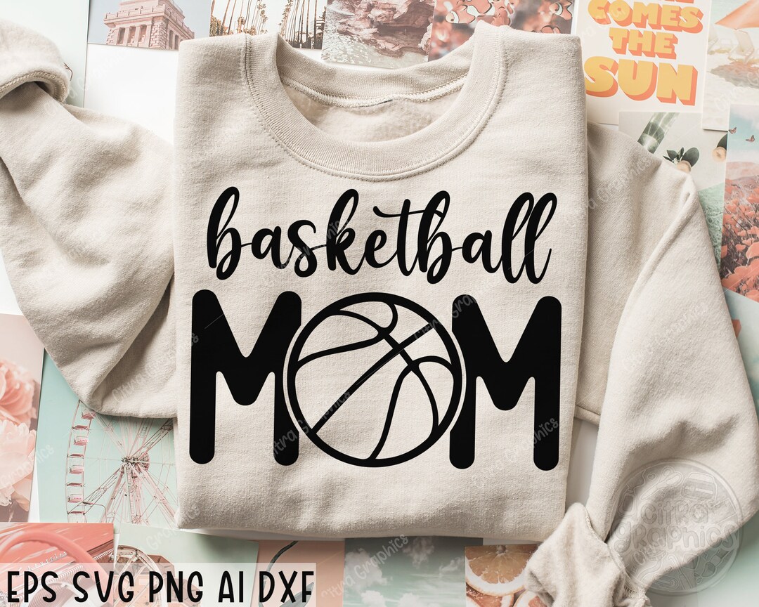 Basketball Mom Svg, Basketball Mama Shirt, Mom Life Svg, Sports Svg ...
