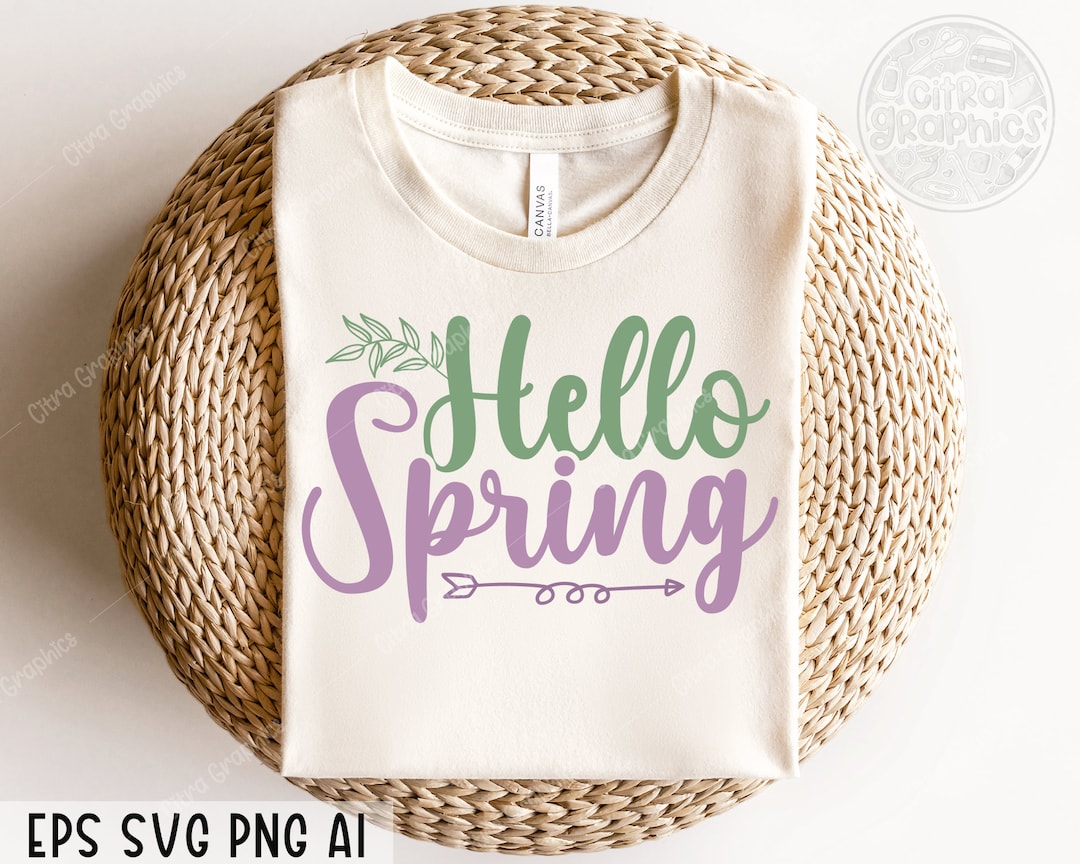 Hello Spring Svg Png, Easter Svg, Welcome Spring Svg, Flower Svg ...