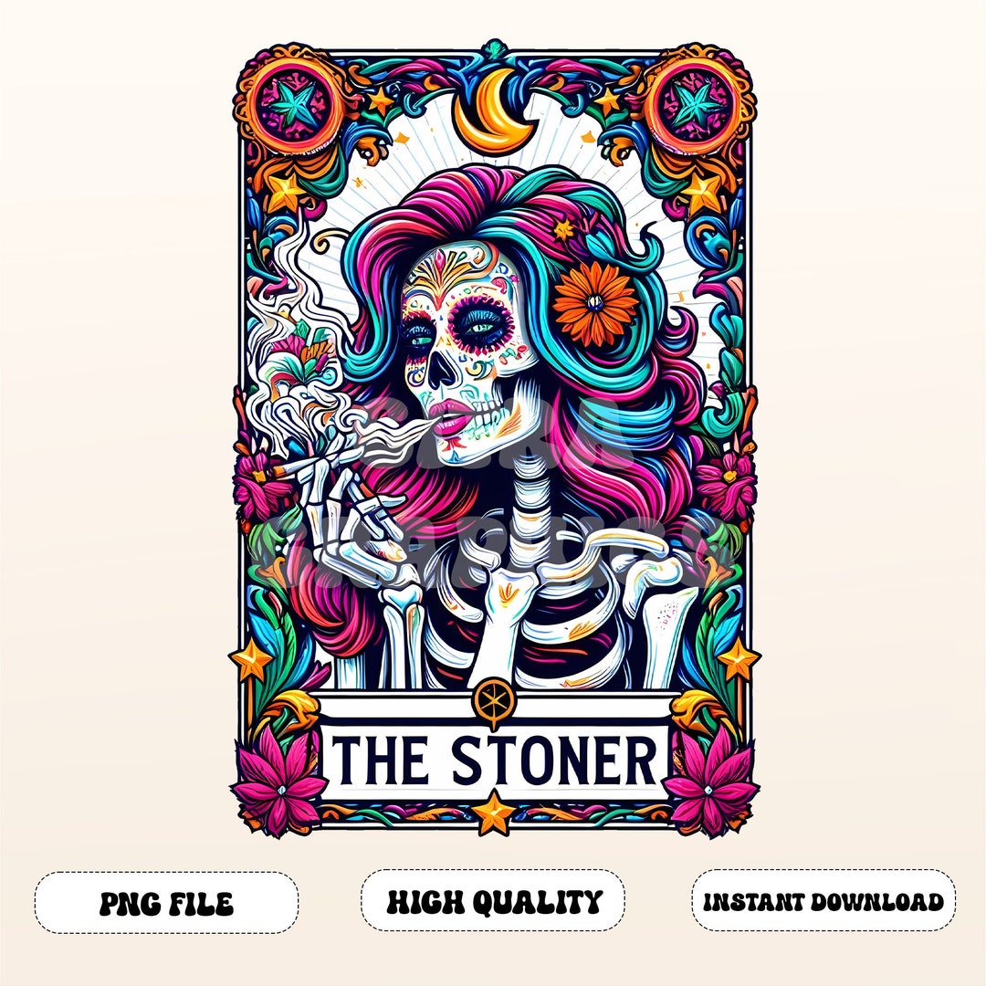 The Stoner Funny Tarot Card PNG, Sarcastic Skeleton Skull Sublimation ...
