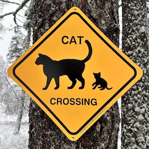 CAT CROSSING Sign (large 15 X 15) by Badgerworkssigns - Etsy