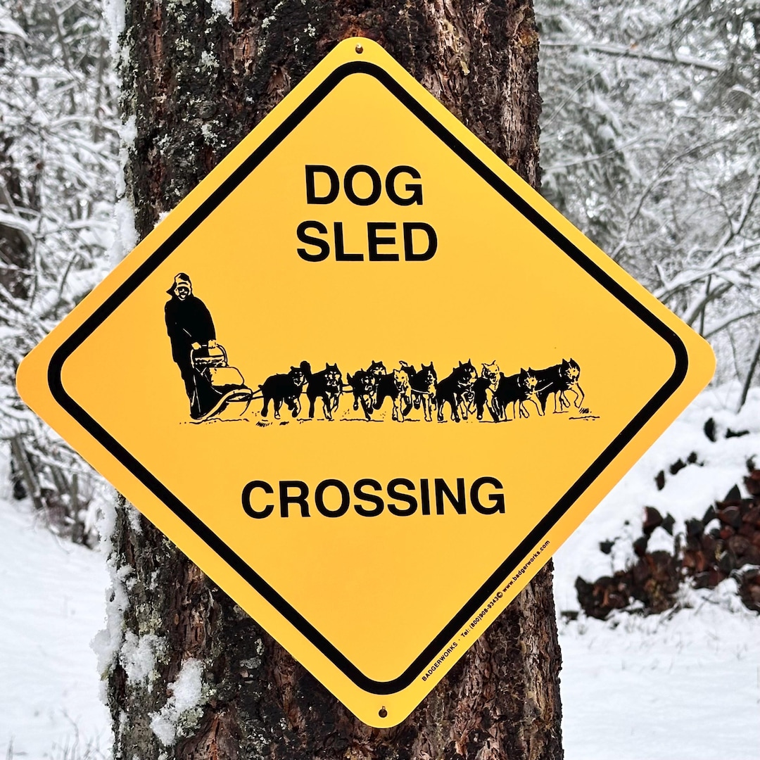 DOG SLED CROSSING Sign (large 15 X 15) by Badgerworkssigns - Etsy