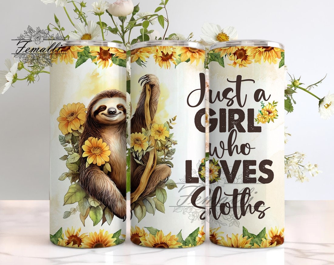 Sloth Sublimation Tumbler PNG File Design, Girl Loves Sloths 20oz ...
