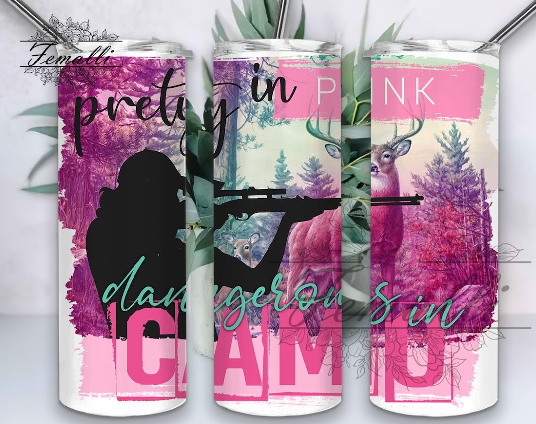Pretty in Pink Dangerous in Camo Deer Hunting Tumbler Deer - Etsy