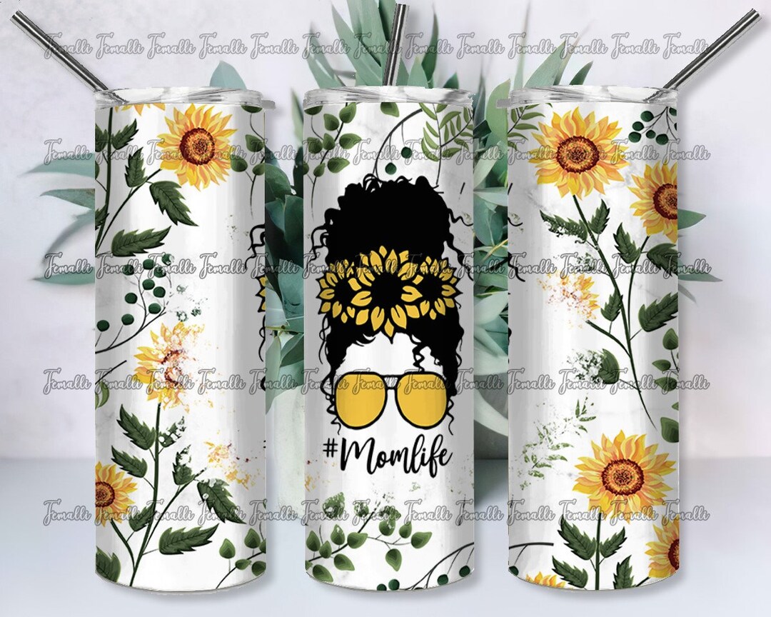 Sunflower Momlife 20 Oz Skinny Tumbler Designs Png Sunflowers Mom Bun