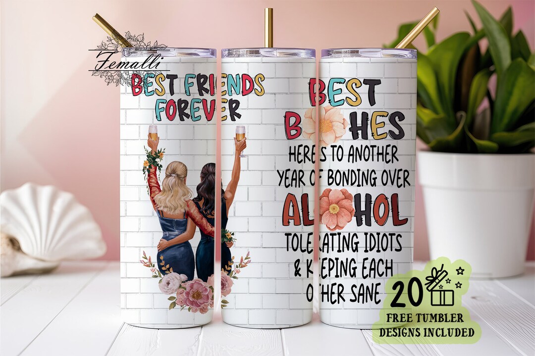 Best Friend Tumbler Wrap 20 Oz Skinny Tumbler Wrap, Bestie Gifts for ...