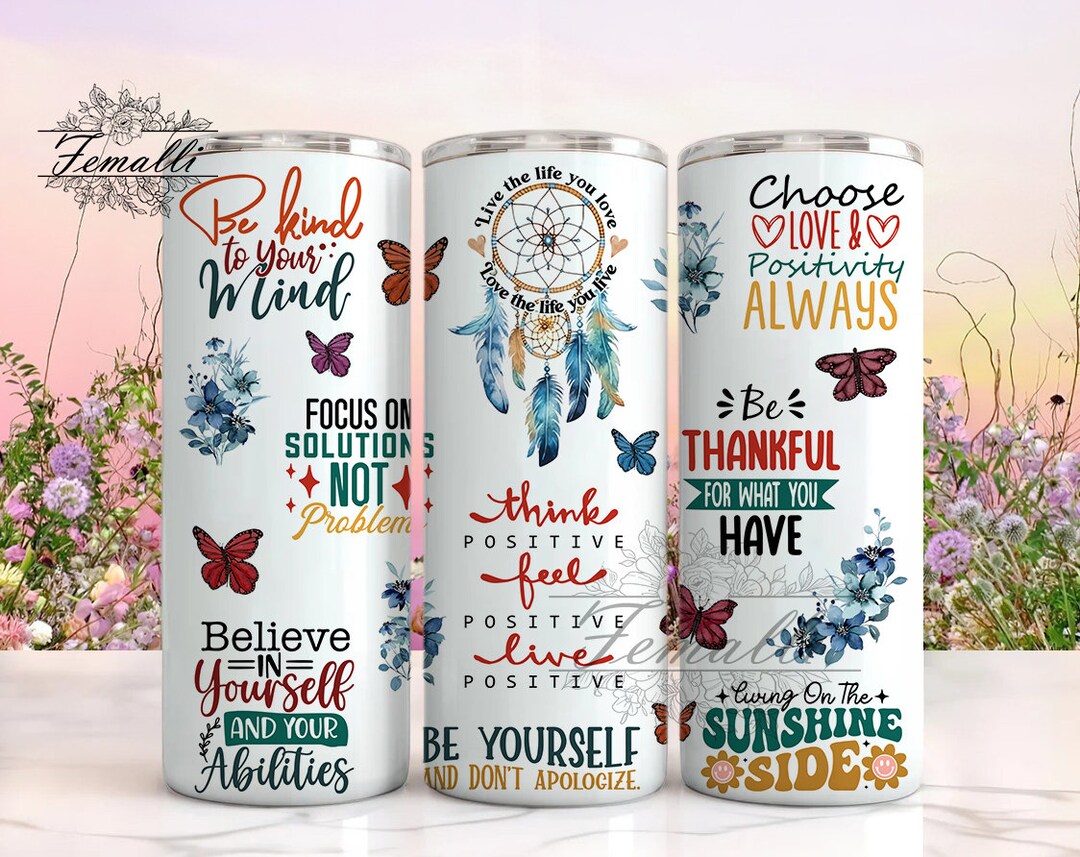 Positive Affirmations Tumbler Png, Butterfly 20 Oz Skinny Tumbler Wrap ...