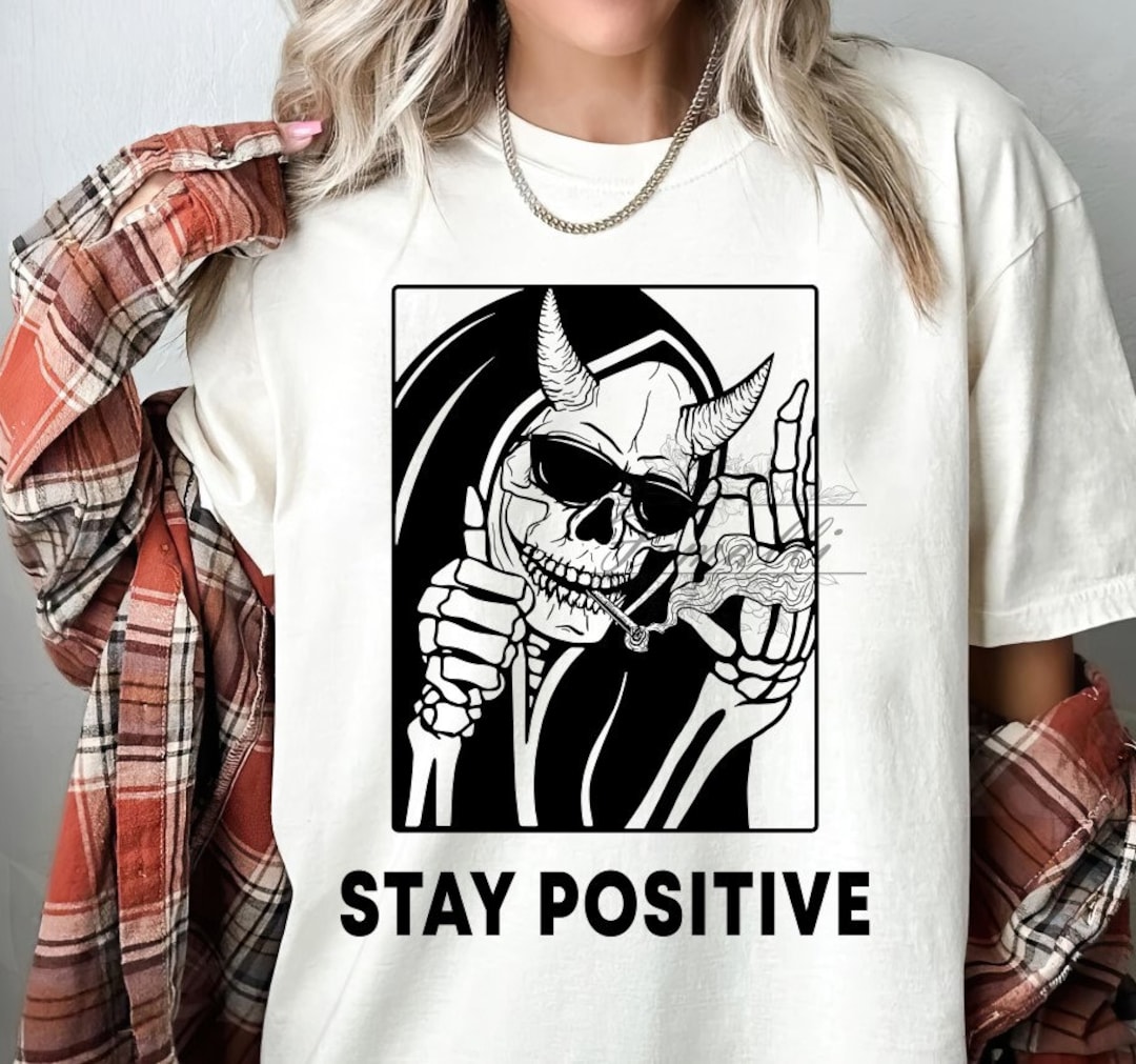 Funny Skull Stay Positive Png, Skeleton Halloween Png, Motivational Png ...
