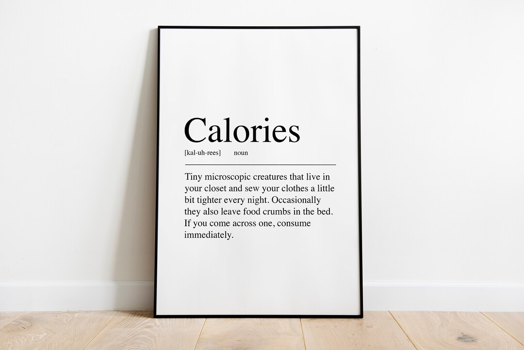 Calories Definition Kitchen Quote Print - Etsy