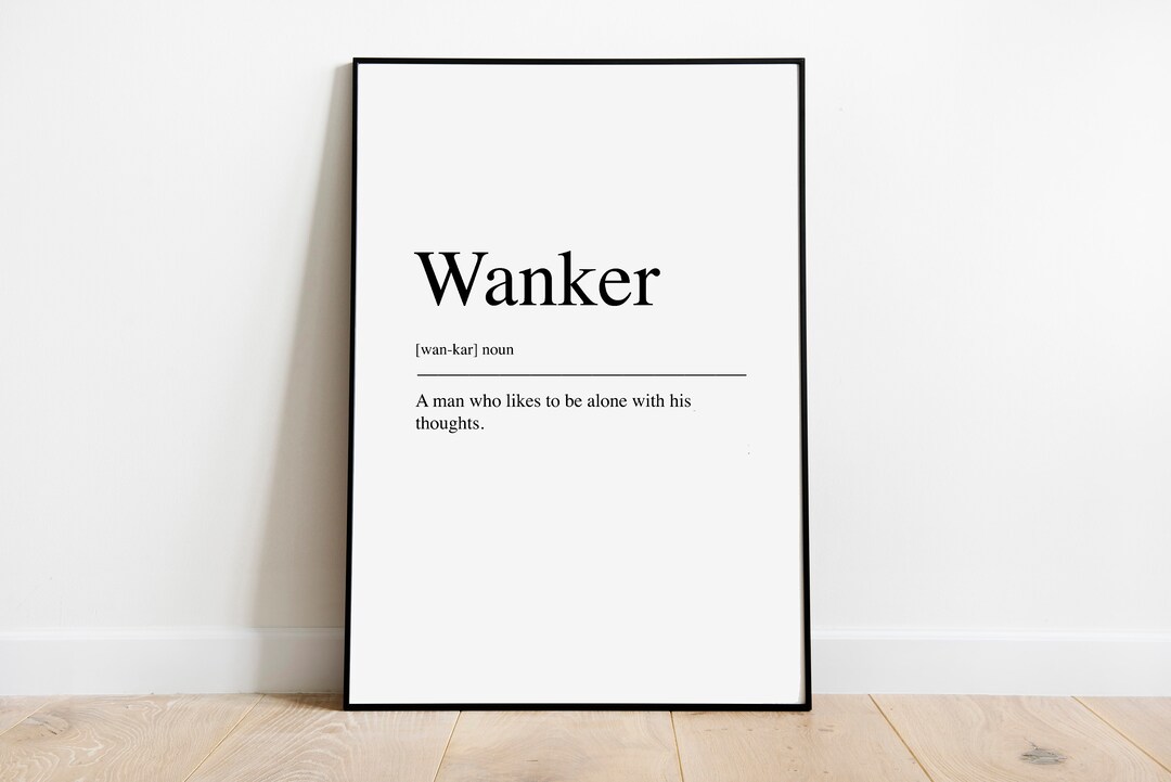 Wanker Definition Swearing Quote Print - Etsy