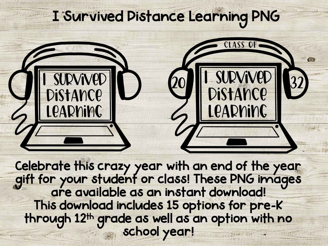 I Survived Distance Learning PNG Instant Download DIY - Etsy