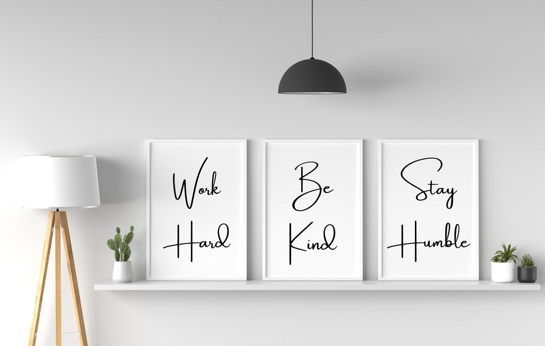 3 Piece Print Set | Work Hard | Be Kind | Stay Humble | Guest Room ...
