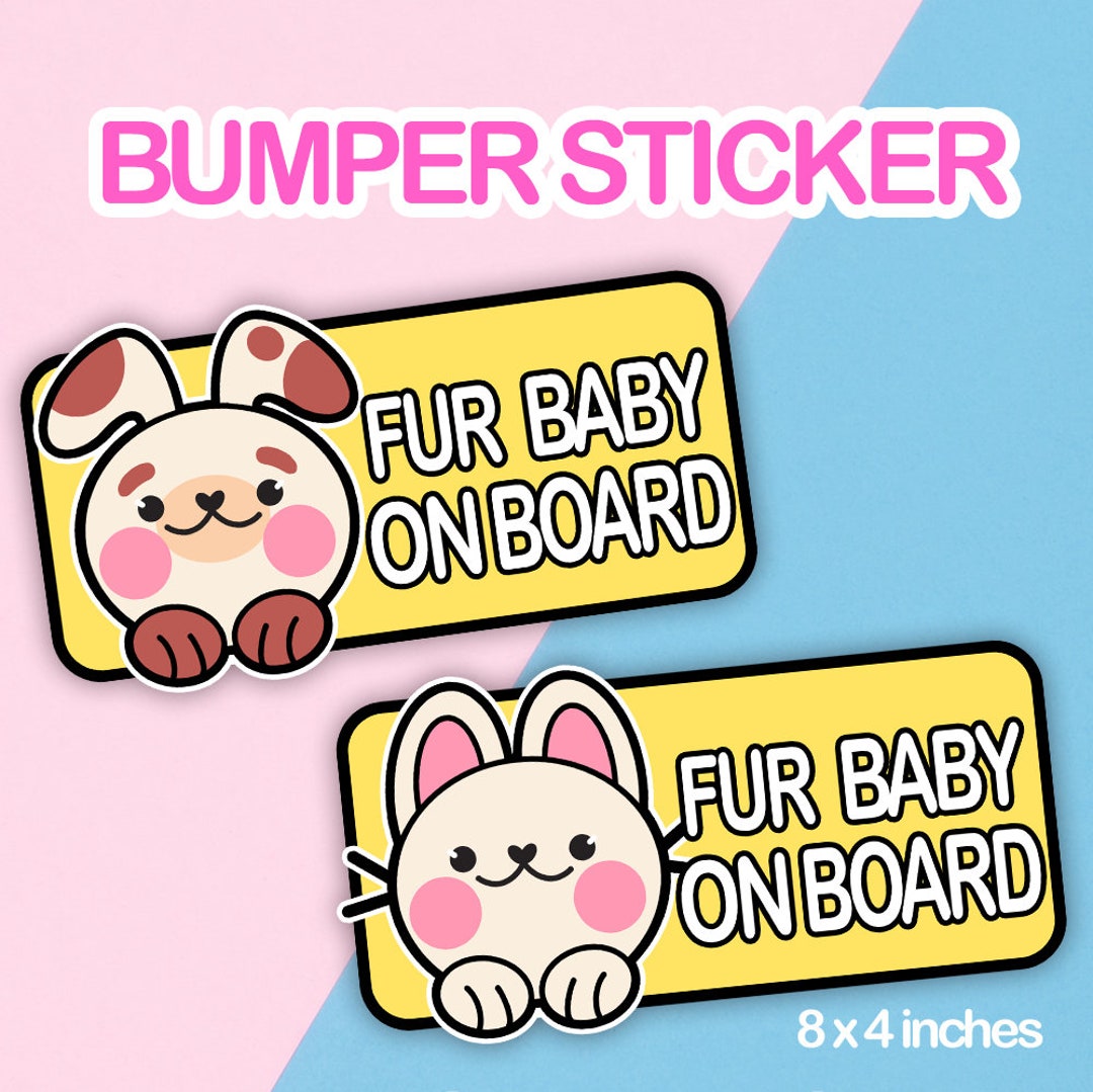 Fur Baby on Board | Waterproof Bumper Sticker - Etsy